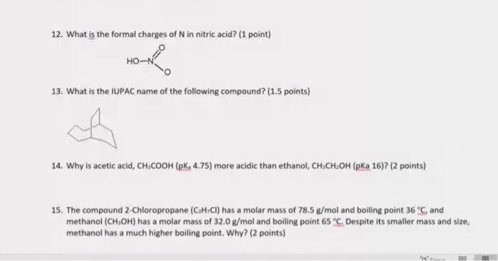 Solved 12. What is the formal charges of N in nitric acid? | Chegg.com