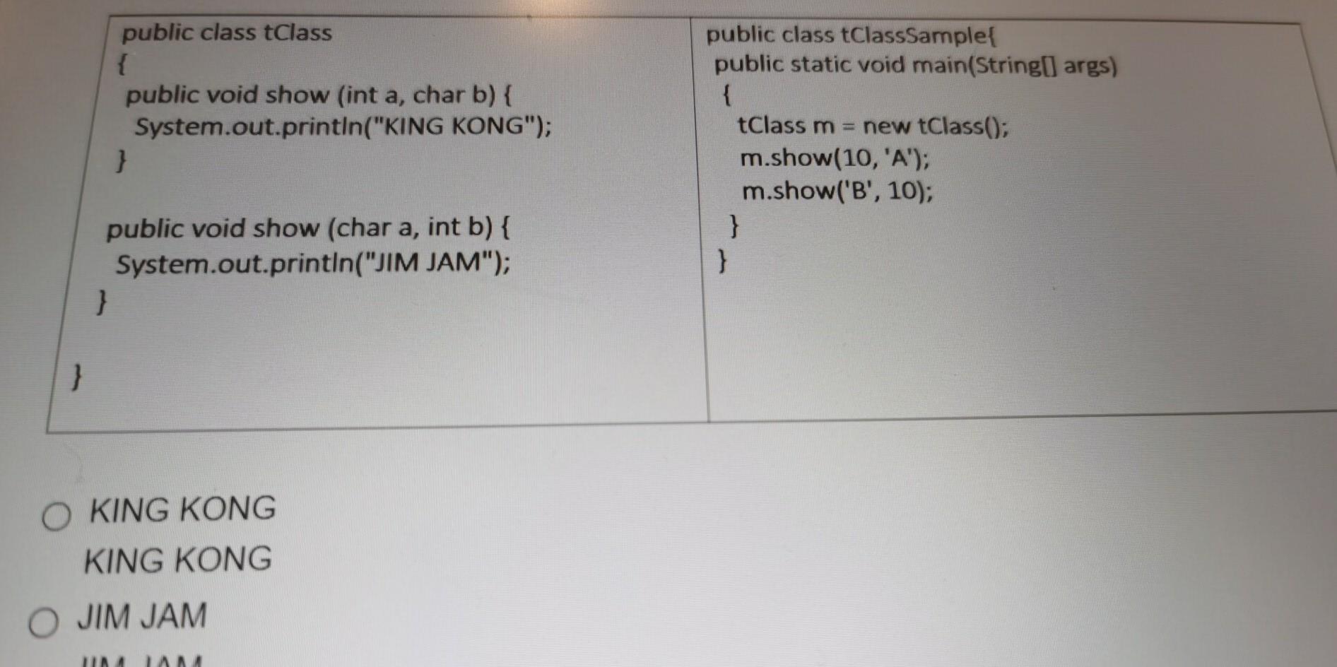 Solved public class tClass { public void show (int a, char | Chegg.com