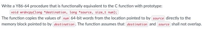 Solved Write a Y86-64 procedure that is functionally | Chegg.com