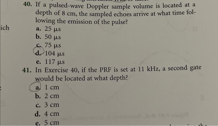 Solved 40. If a pulsed-wave Doppler sample volume is located | Chegg.com
