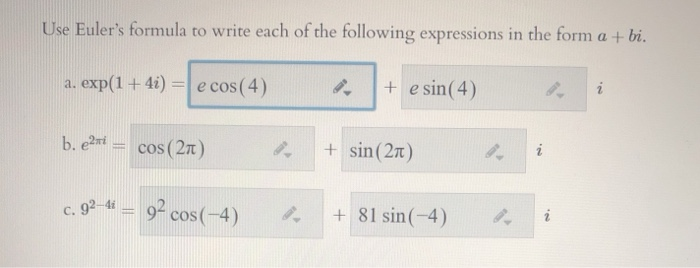 Solved Use Euler's formula to write each of the following | Chegg.com