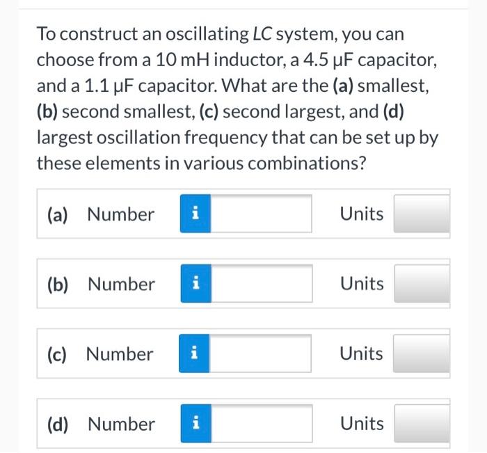Solved To construct an oscillating LC system, you can choose | Chegg.com