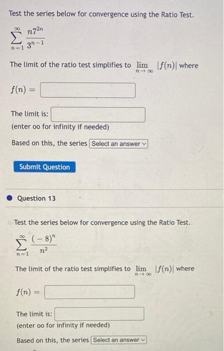 Solved Test the series below for convergence using the Ratio | Chegg.com