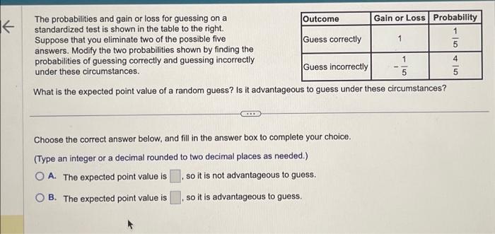 Solved ← Outcome The probabilities and gain or loss for | Chegg.com
