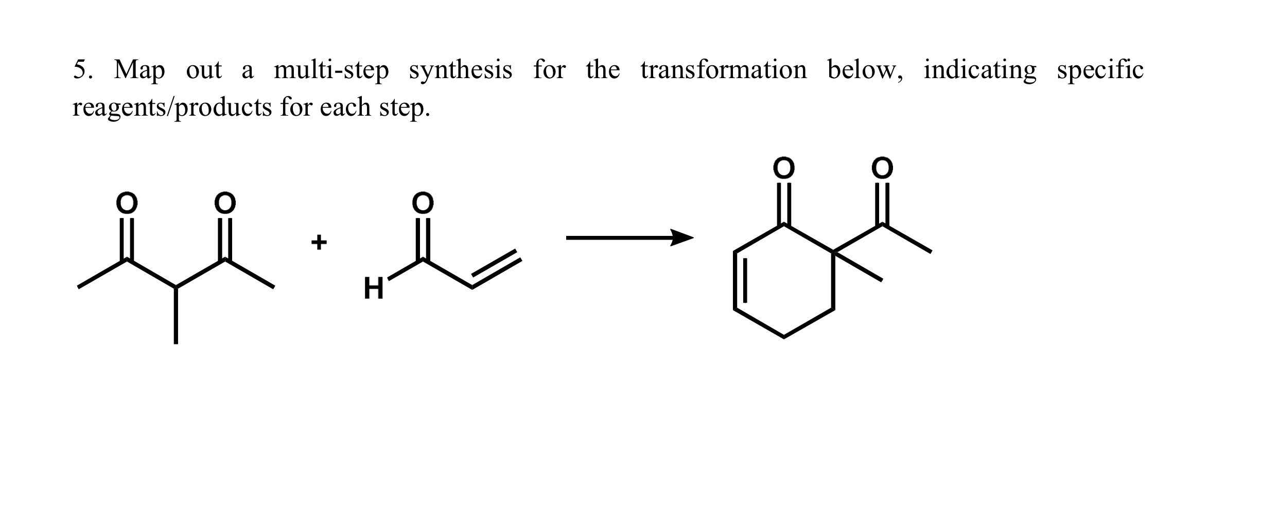 Solved Map out a multi-step synthesis for the transformation | Chegg.com