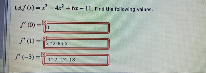 Solved Let f (x)=x - 4x2 + 6x - 11. Find the following | Chegg.com