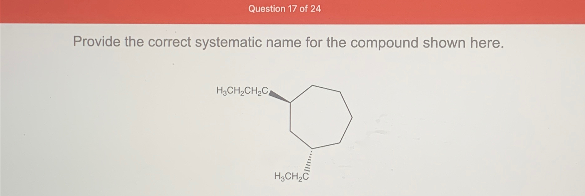Question 17 ﻿of 24Provide the correct systematic name | Chegg.com