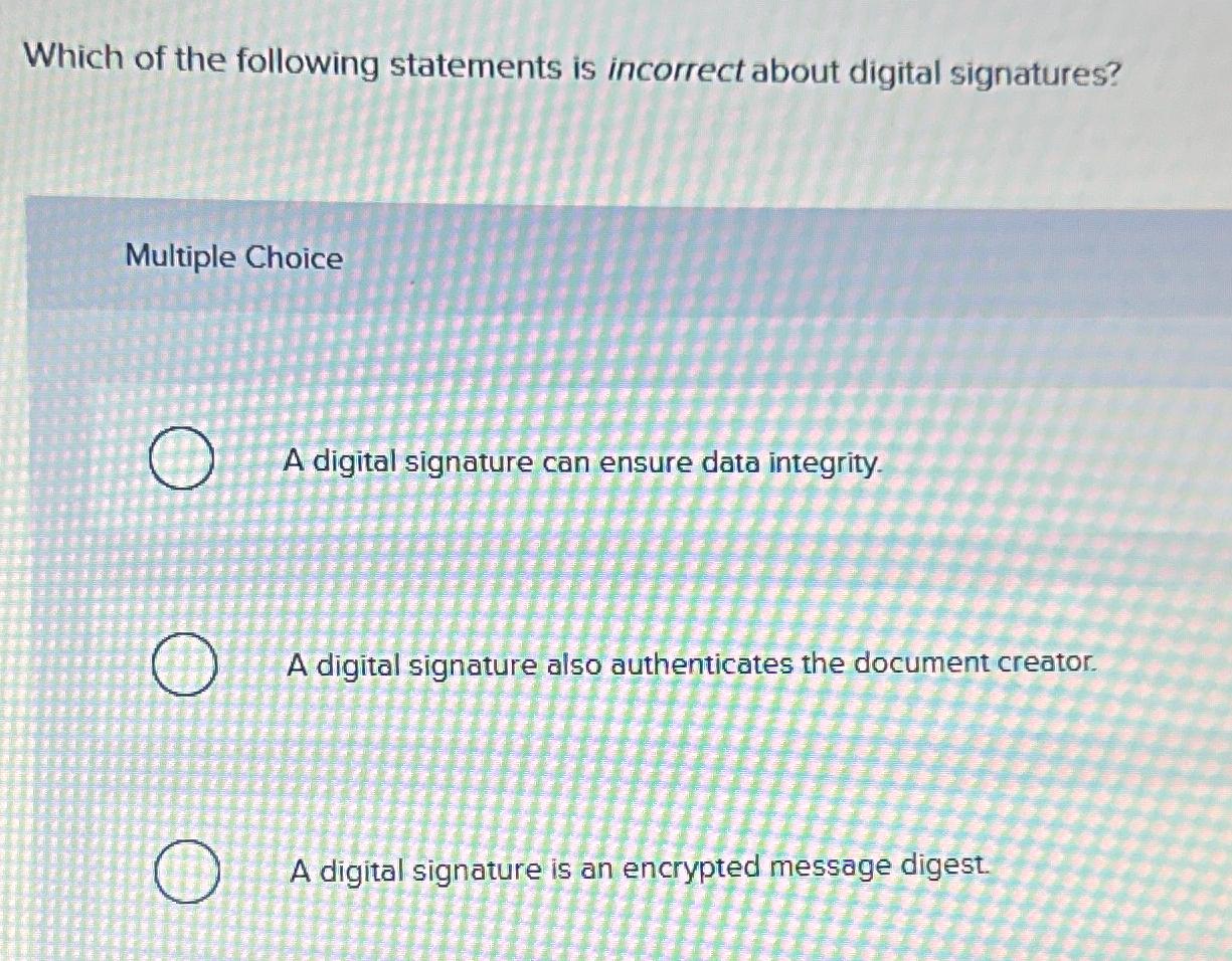 Solved Which of the following statements is incorrect about | Chegg.com