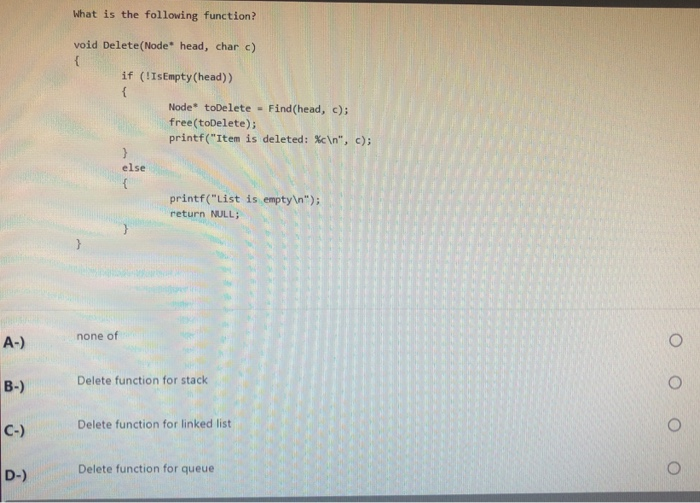 Solved What is the following function? void Delete(Node" | Chegg.com