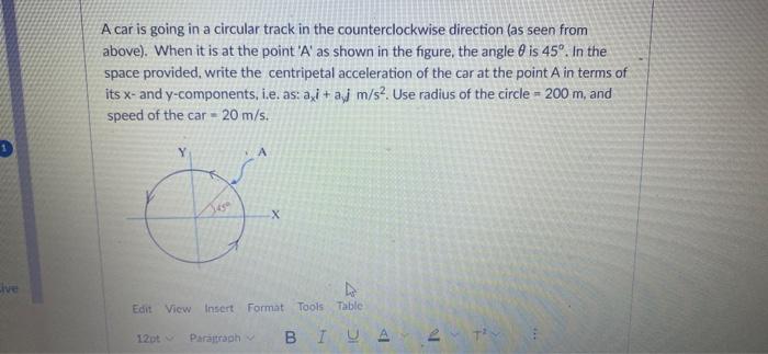 Solved A car is going in a circular track in the | Chegg.com
