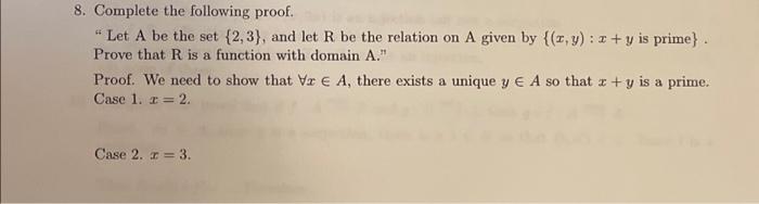 Solved 8. Complete the following proof. "Let A be the set | Chegg.com