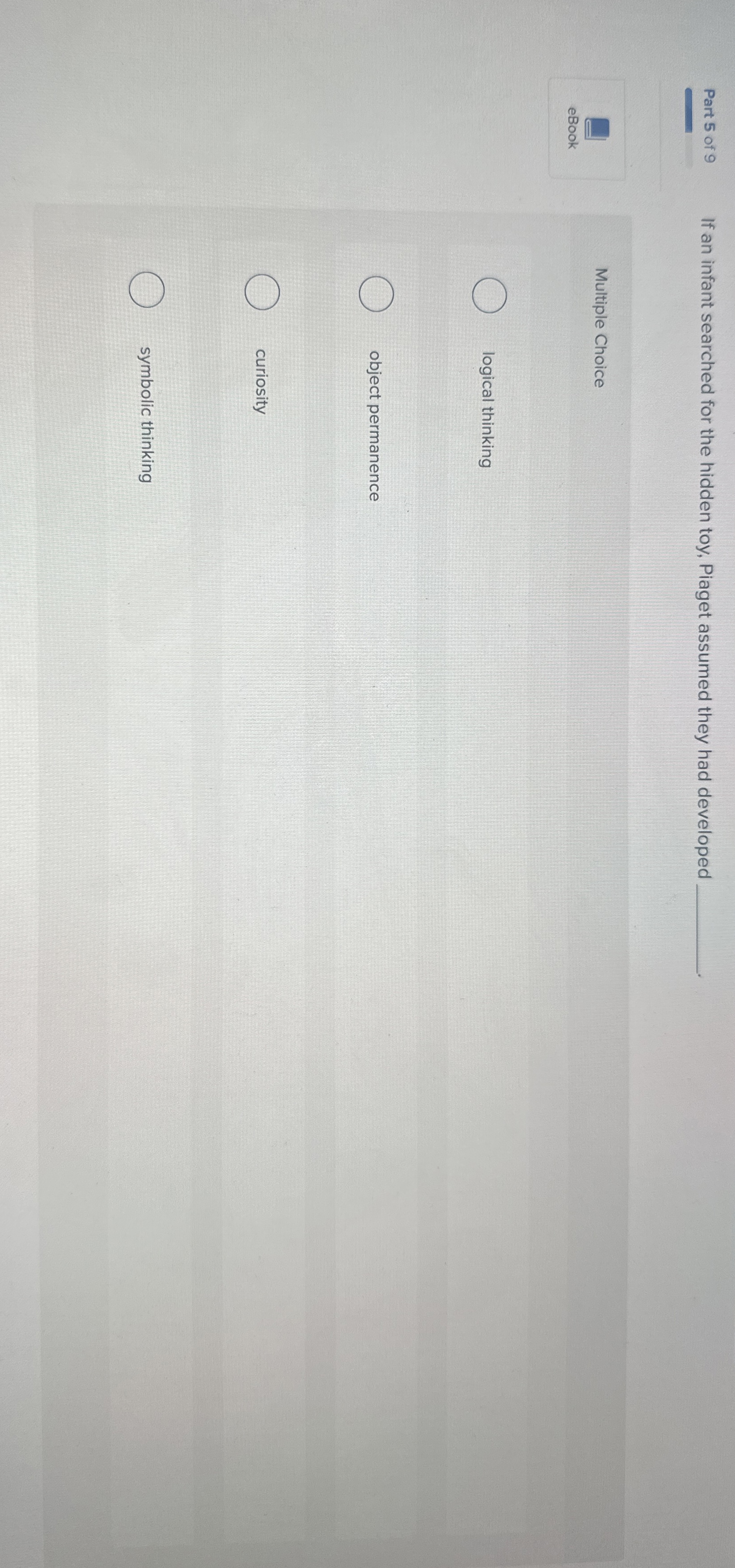 Solved Part 5 ﻿of 9 ﻿If an infant searched for the hidden | Chegg.com
