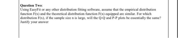 Solved Question Two: Using EasyFit or any other distribution | Chegg.com