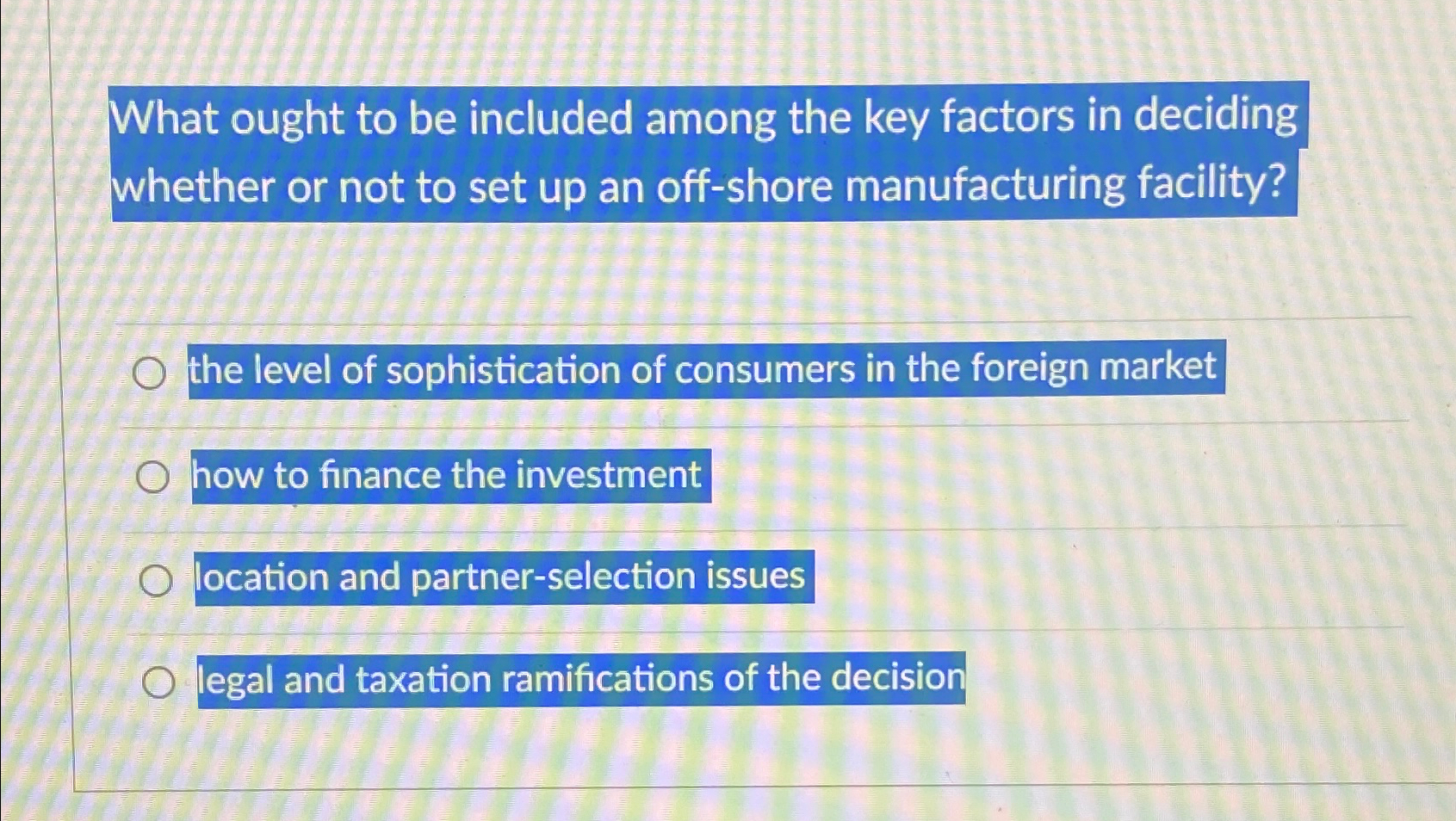 Solved What ought to be included among the key factors in | Chegg.com