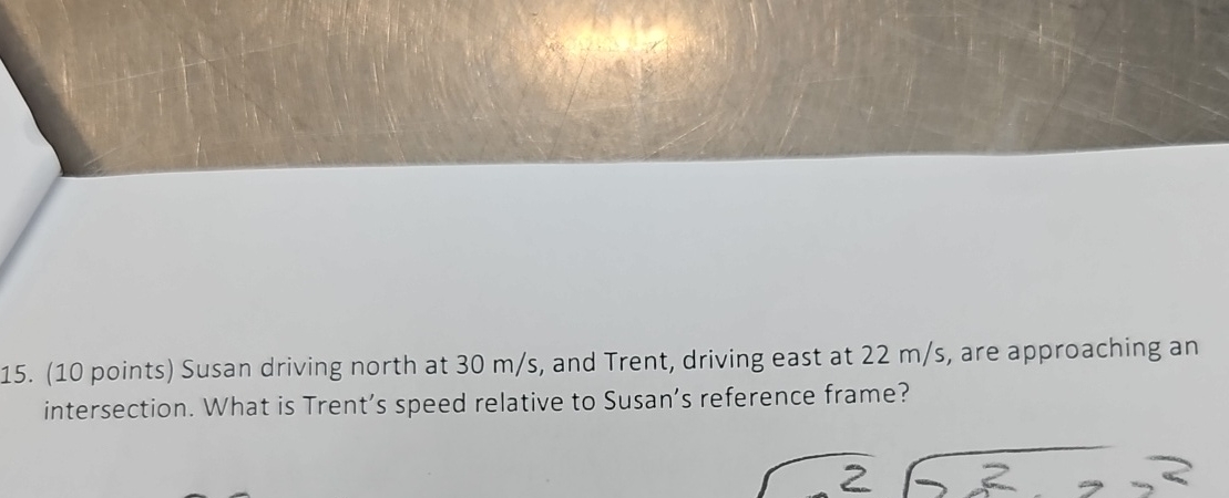 Solved Susan driving north at 30ms, ﻿and Trent, driving east | Chegg.com