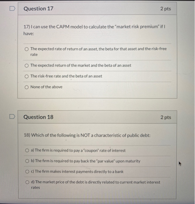 Solved Question 17 2 pts 17) I can use the CAPM model to | Chegg.com