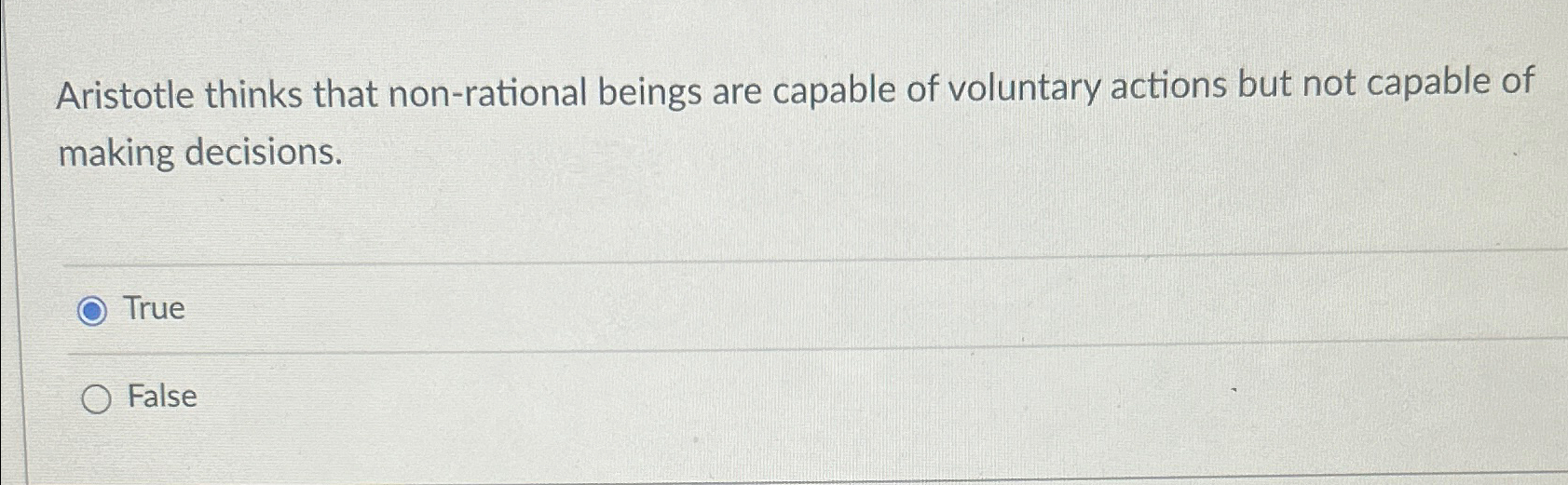 Solved Aristotle thinks that non-rational beings are capable | Chegg.com
