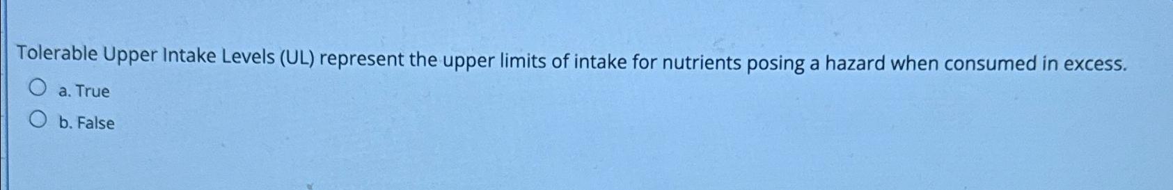 Solved Tolerable Upper Intake Levels (UL) ﻿represent the | Chegg.com