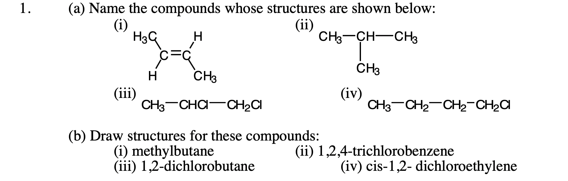 Solved (a) ﻿Name the compounds whose structures are shown | Chegg.com