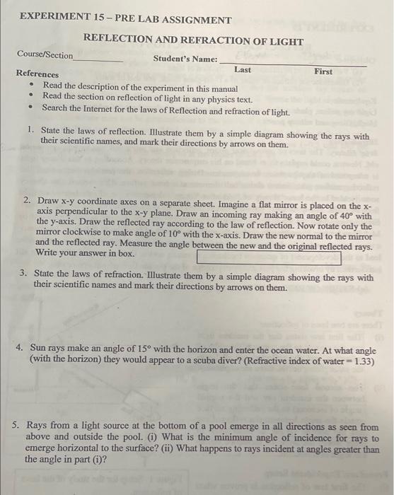 Solved EXPERIMENT 15 - PRE LAB ASSIGNMENT REFLECTION AND | Chegg.com