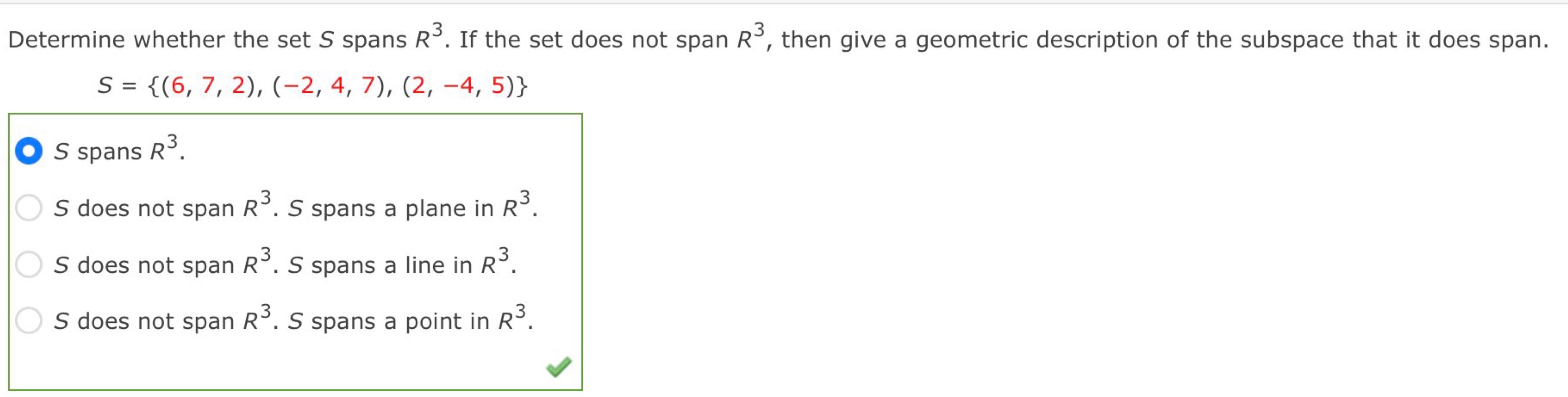 Solved Determine whether the set S ﻿spans R3. ﻿If the set | Chegg.com