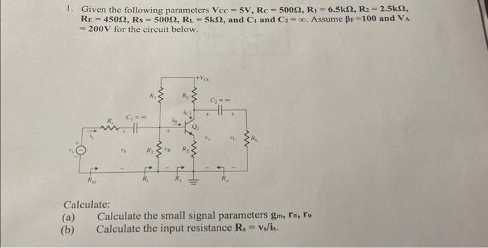 Solved Given the following parameters Vcc=5v, Rc = 500ohms , | Chegg.com