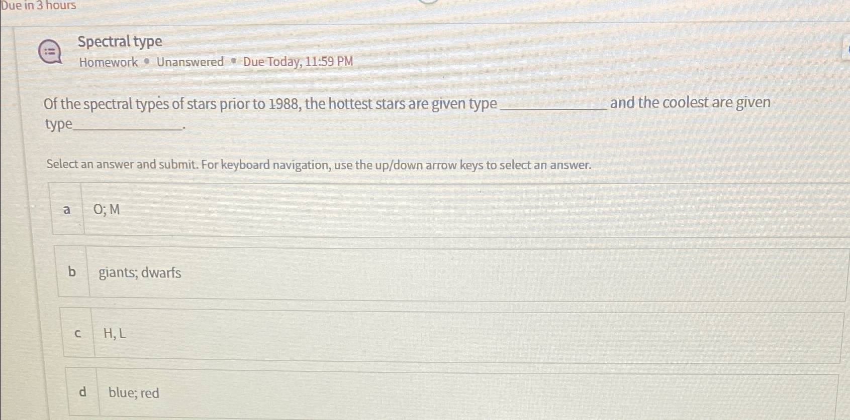 Solved Due in 3 ﻿hoursSpectral typeHomework * ﻿Unanswered * | Chegg.com