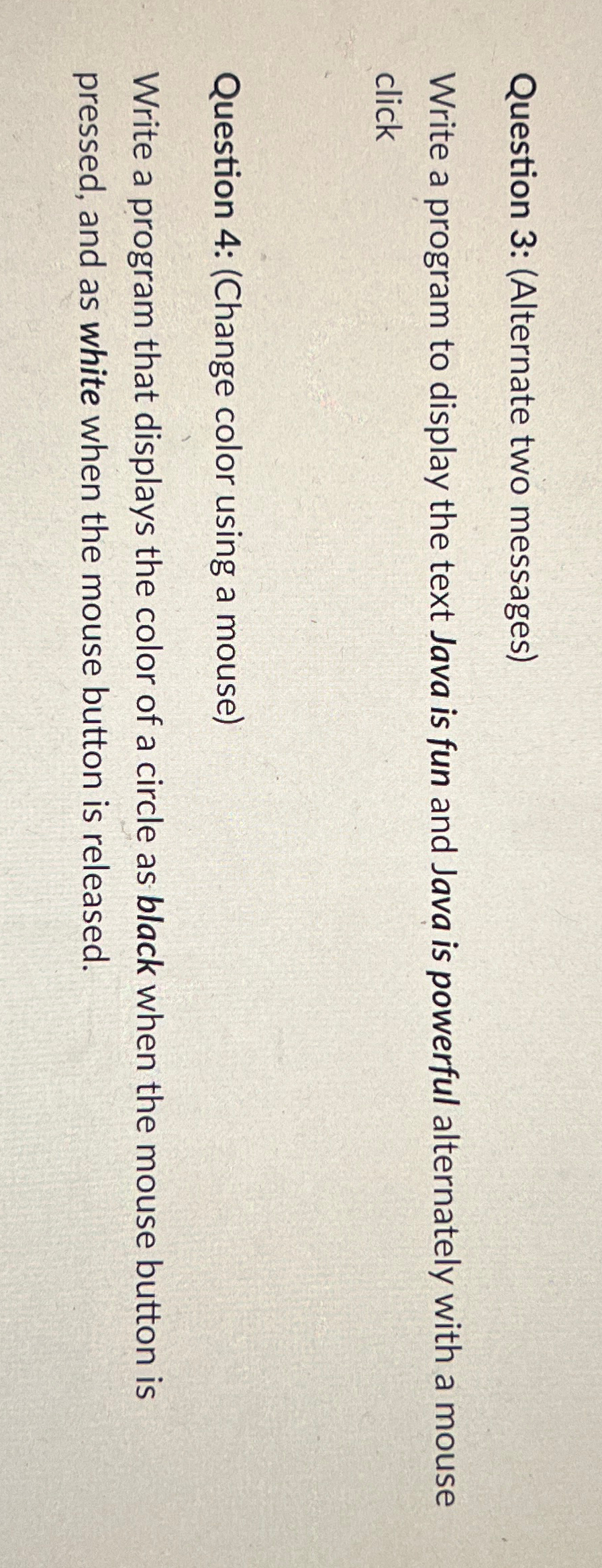 Solved Question 3: (Alternate two messages)Write a program | Chegg.com Solved Question 3: (Alternate two messages)Write a program | Chegg.com