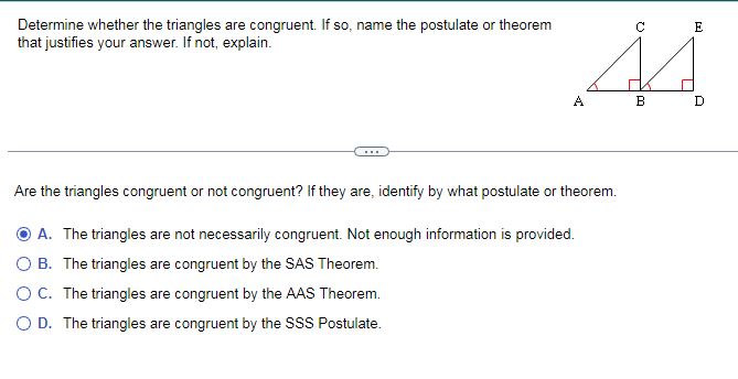 Solved Are the triangles congruent or not congruent? If they | Chegg.com