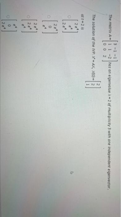 Solved 3-l- The matrix A11 -2 has an eigenvalue A = 2 of | Chegg.com