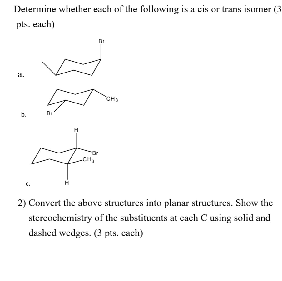 Solved Determine whether each of the following is a cis or | Chegg.com