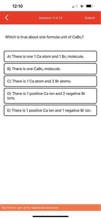 Solved Which is true about one formula unit of CaBr2 ? Tap | Chegg.com