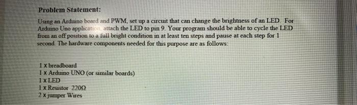 Solved Problem Statement Using An Arduino Board And Pwm Set 2218