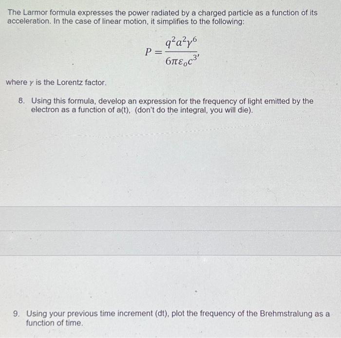 Solved dtdx=3(− m⋅x3⋅k⋅e2t+D)The Larmor formula expresses | Chegg.com