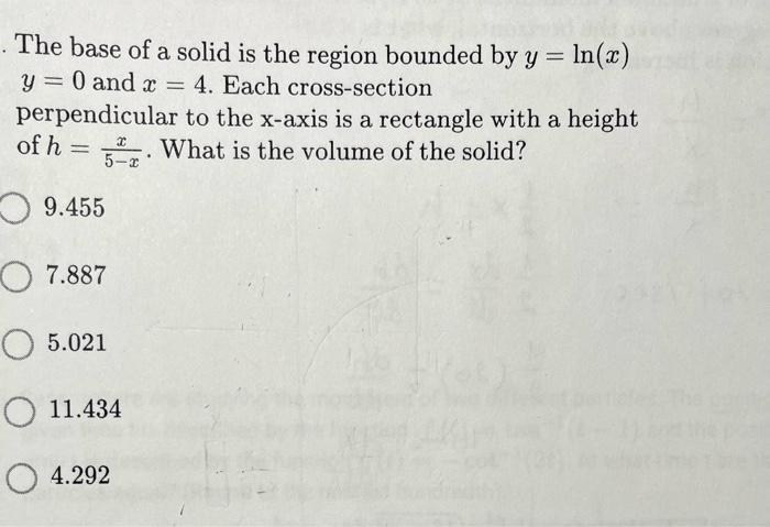 Solved The base of a solid is the region bounded by y=ln(x) | Chegg.com
