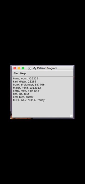 GUI Development. Implement a patient management | Chegg.com
