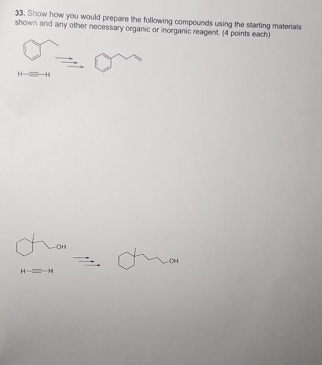 Solved 33. Show how you would prepare the following | Chegg.com