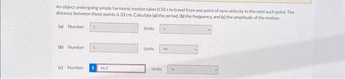 Solved An object undergoing simple harmonic motion takes | Chegg.com
