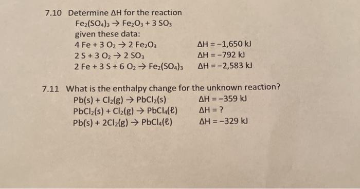 Solved 7.10 Determine AH for the reaction Fe2(SO4)3 → Fe2O3 | Chegg.com