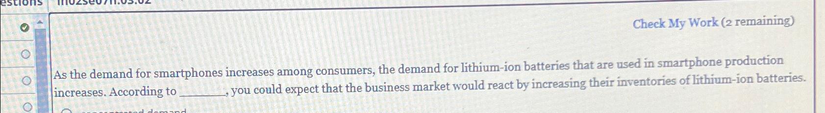Solved Check My Work (2 ﻿remaining)As the demand for | Chegg.com