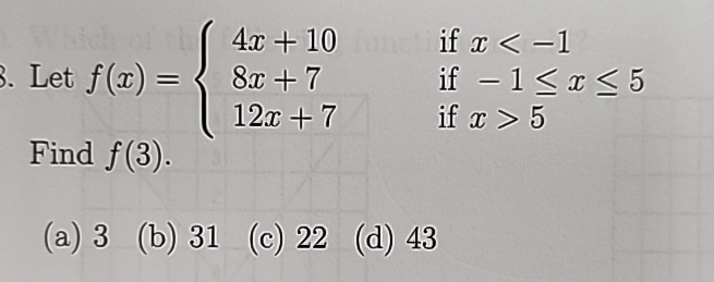 Solved Let f(x)={4x+10 if x 5 | Chegg.com