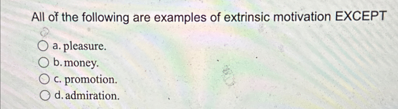 Solved All of the following are examples of extrinsic | Chegg.com