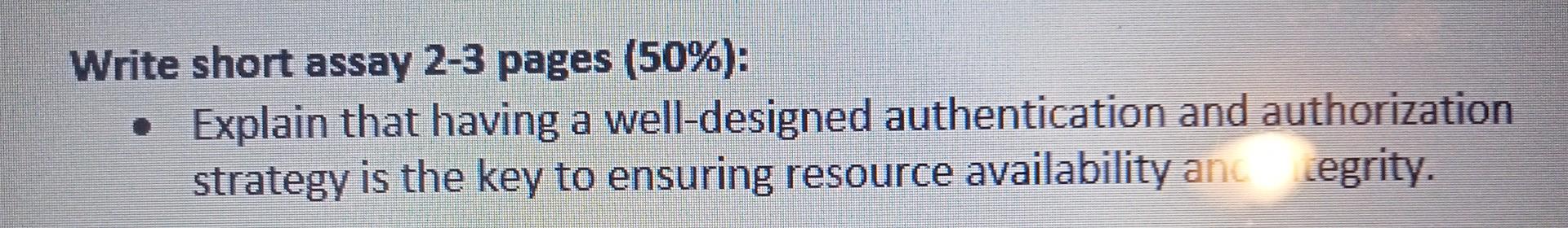 Solved Write short assay 2-3 pages (50%): • Explain that | Chegg.com