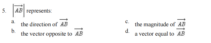 Solved |vec(AB)| ﻿represents:a. ﻿the direction of vec(AB)c. | Chegg.com