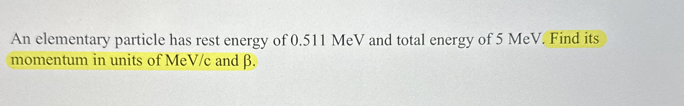 Solved An elementary particle has rest energy of 0.511 ﻿MeV | Chegg.com