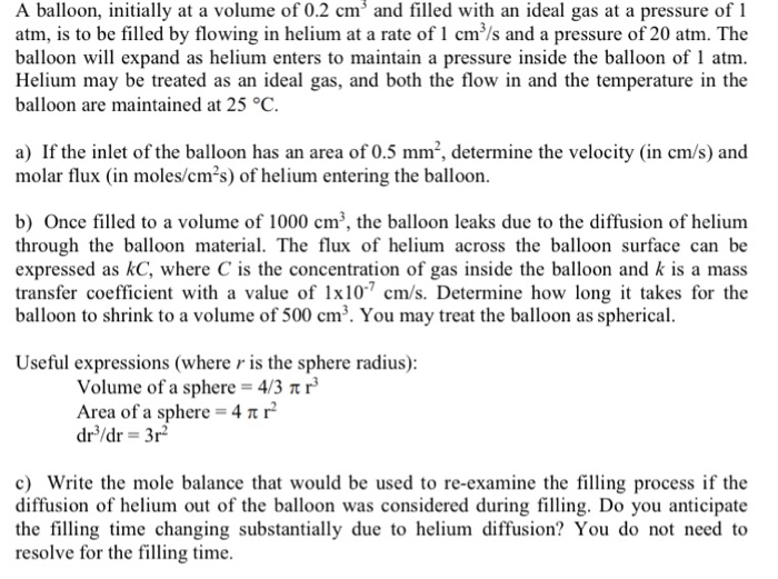 Solved A balloon, initially at a volume of 0.2 cm' and | Chegg.com