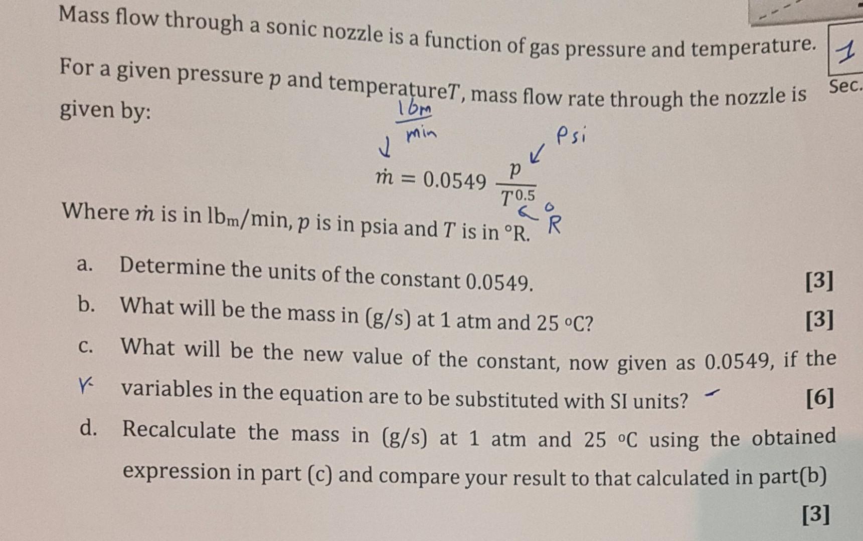 Solved Mass flow through a sonic nozzle is a function of gas | Chegg.com