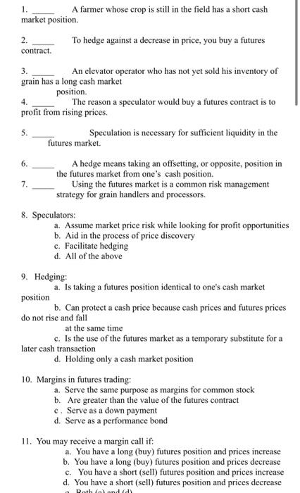 Solved 1. A farmer whose crop is still in the field has a | Chegg.com