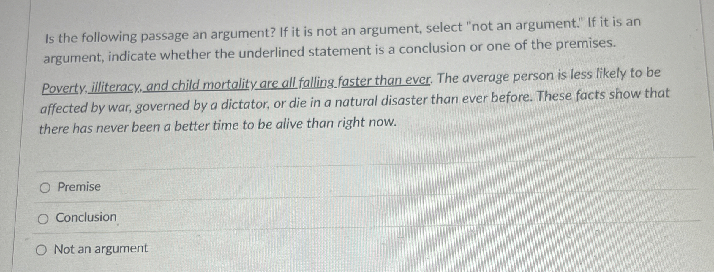 Solved Is the following passage an argument? If it is not an | Chegg.com