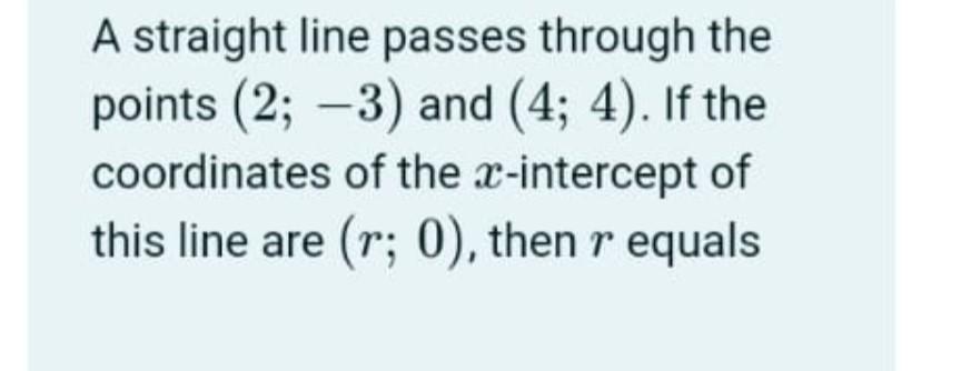 Solved A straight line passes through the points \\( (2 ;-3) | Chegg.com